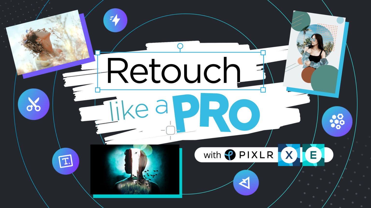 Best Photo Editing Tutorials for Beginners with Pixlr - Pixlr Blog