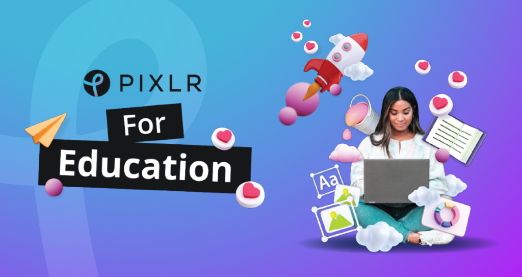 Exploring Pixlr Edu: How Graphic Design is Captivating the Attention of ...